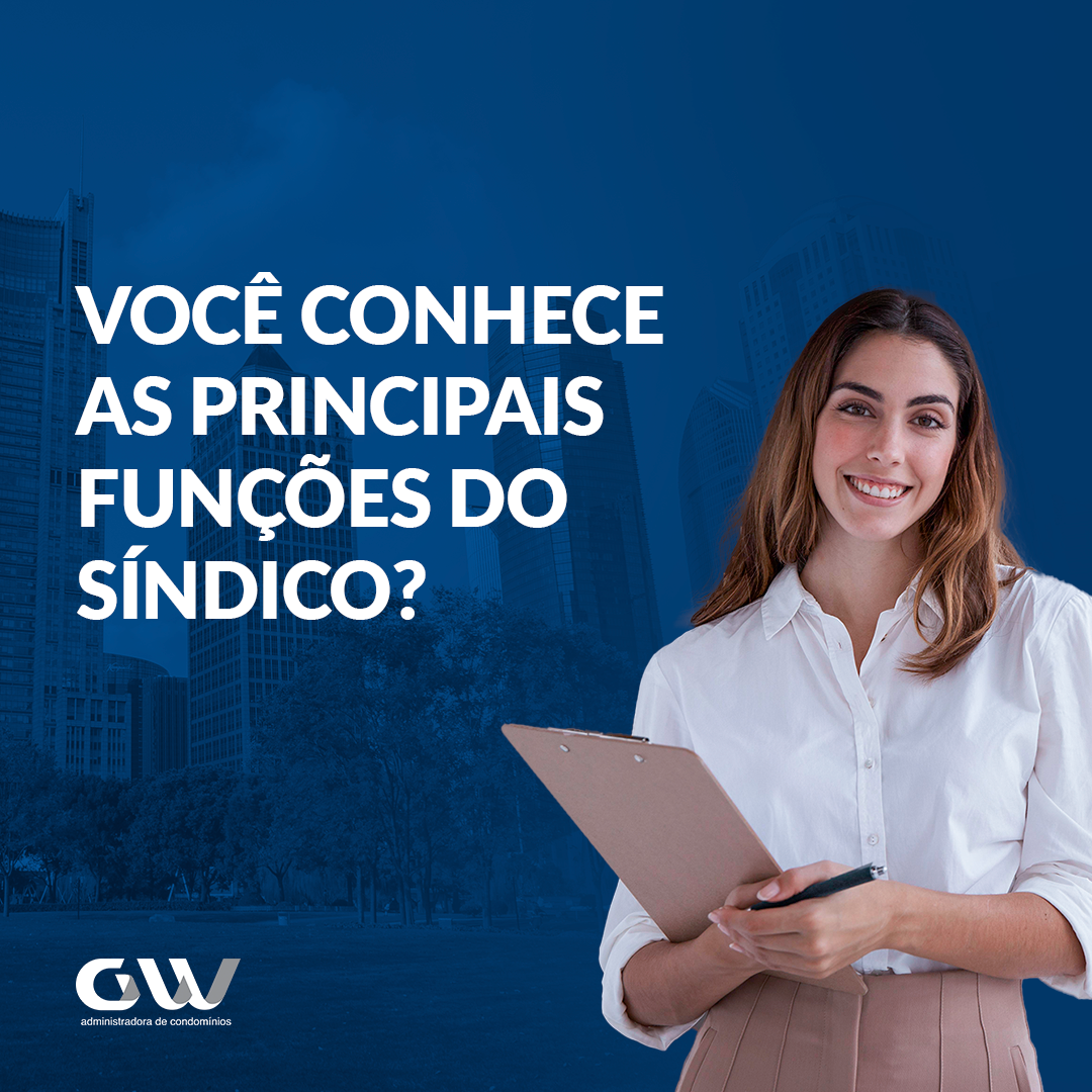 Você conhece as funções e deveres do síndico legal? - GW Online